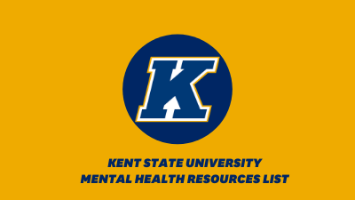 KENT STATE UNIVERSITY MENTAL HEALTH RESOURCES LIST | Kent State Trumbull